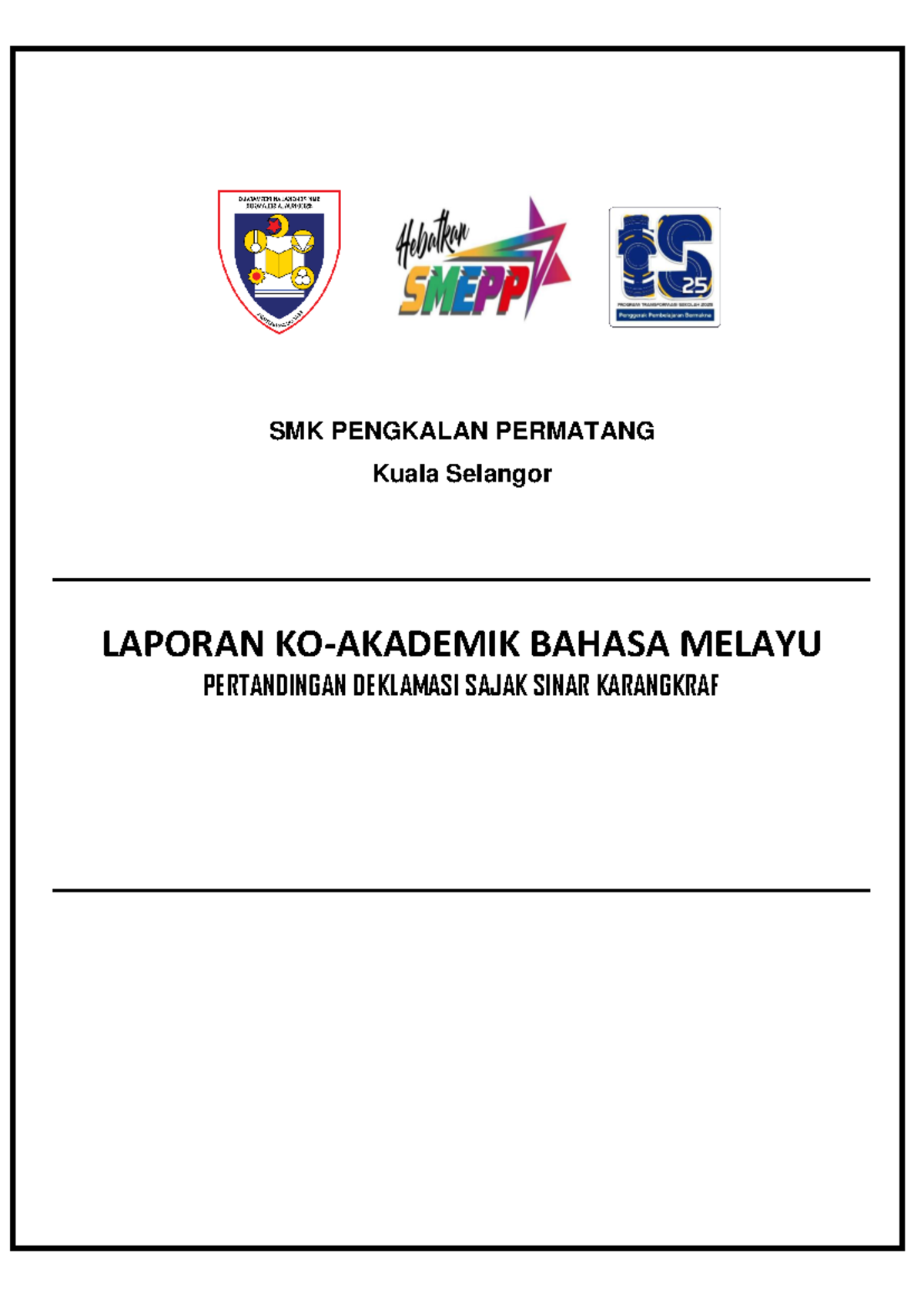Template laporan program - SMK PENGKALAN PERMATANG Kuala Selangor ...