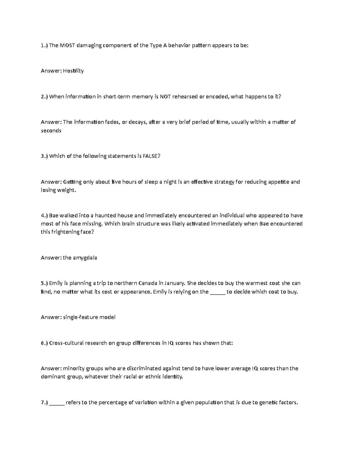 Chapter 7 Practice - 1.) The MOST damaging component of the Type A ...