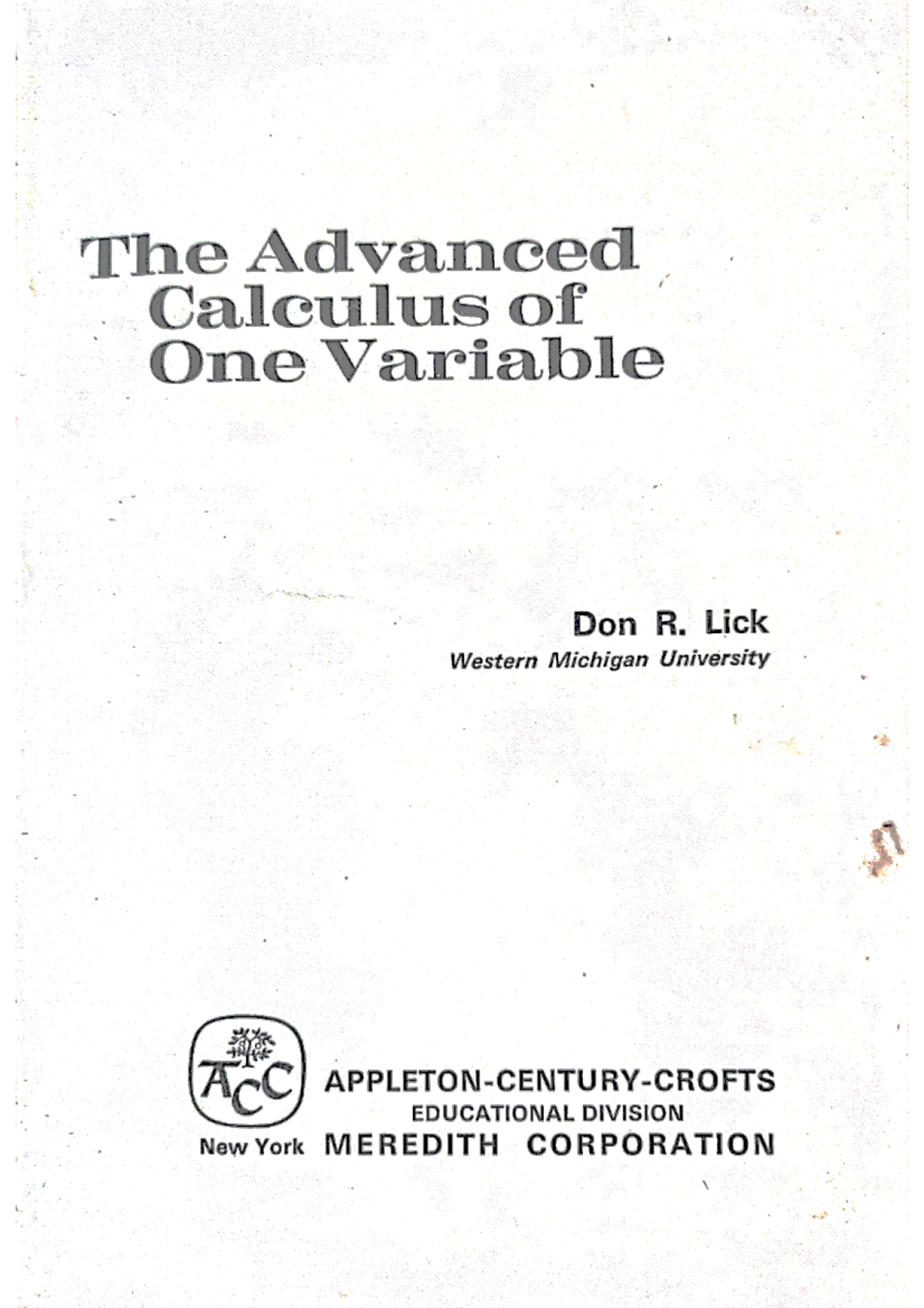 The Advance calculus of one variable - Don R - Analisis Real - Studocu
