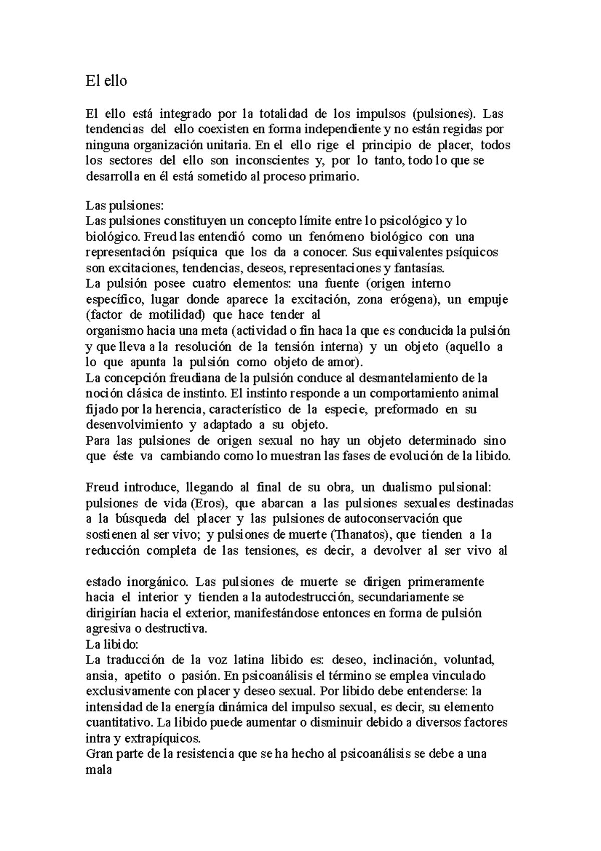 El ello - Espero ayudeee - El ello El ello está integrado por la ...