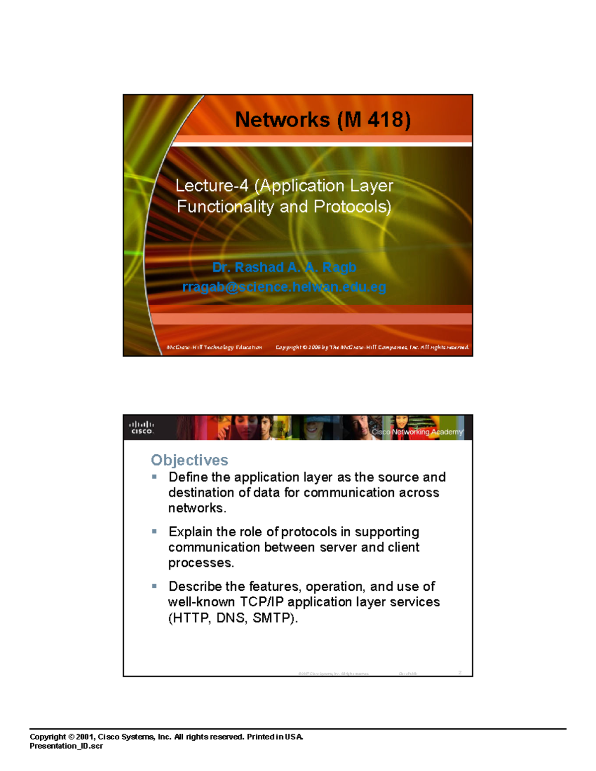 Network - Lecture 4 (Application layer) - Copyright © 2001, Cisco Systems, Inc. All rights ...