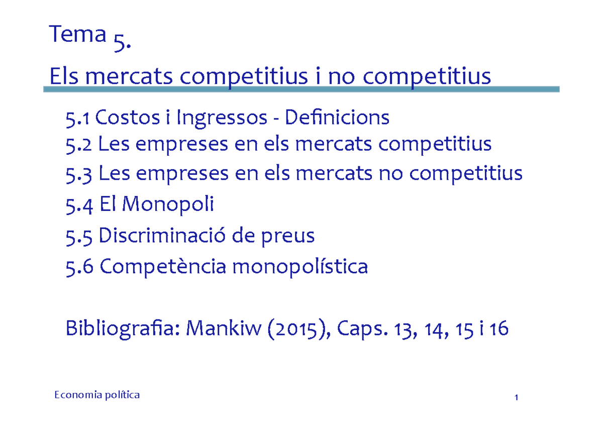 Tema 5 professor-v23-2 - Tema 5. Els mercats competitius i no ...
