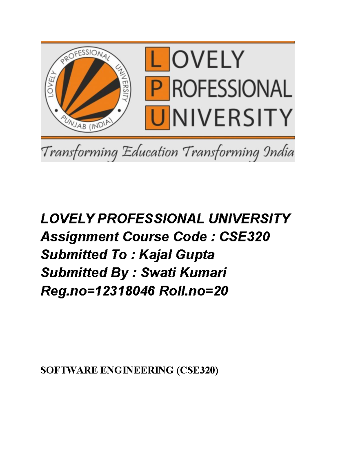 SRS CSE320 - SRS - LOVELY PROFESSIONAL UNIVERSITY Assignment Course Code : CSE Submitted To ...