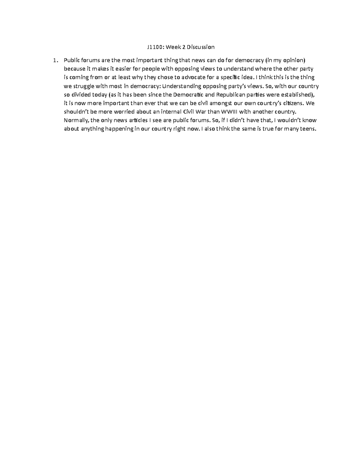 J1100 Week 2 Discussion - J1100: Week 2 Discussion Public forums are ...