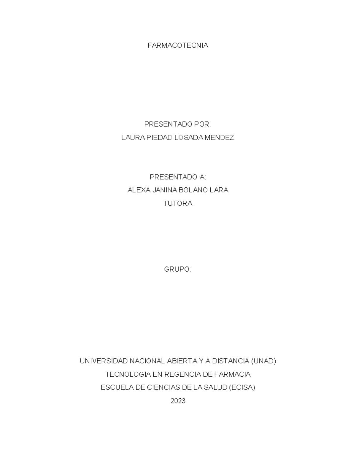 Farmacotecnia - farmacognosia - FARMACOTECNIA PRESENTADO POR: LAURA ...