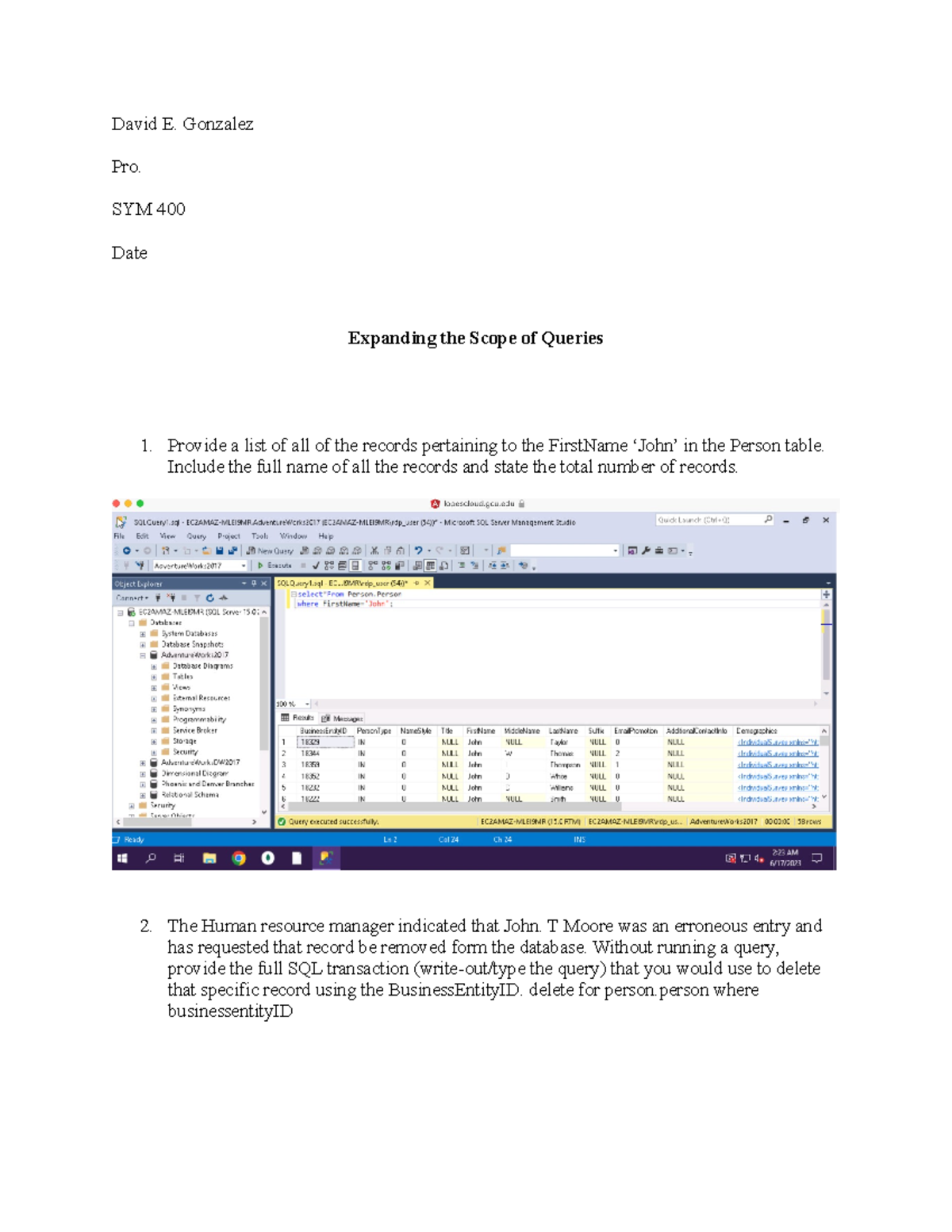 Expanding the Scope of Quries SYM 400 - David E. Gonzalez Pro. SYM 400 Date Expanding the Scope ...