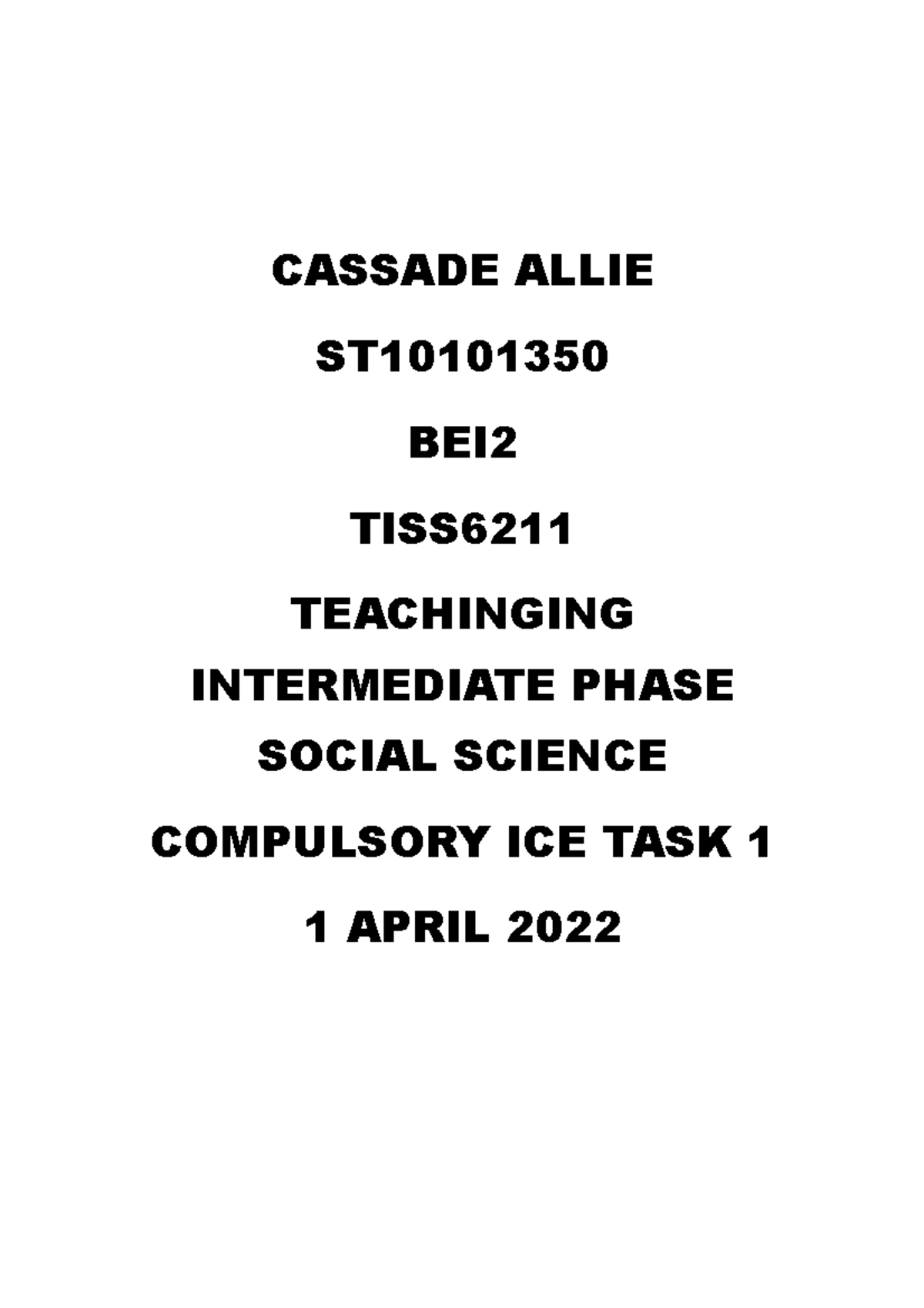 TISS6211 ICE TASK 1 - CASSADE ALLIE ST BEI TISS TEACHINGING ...
