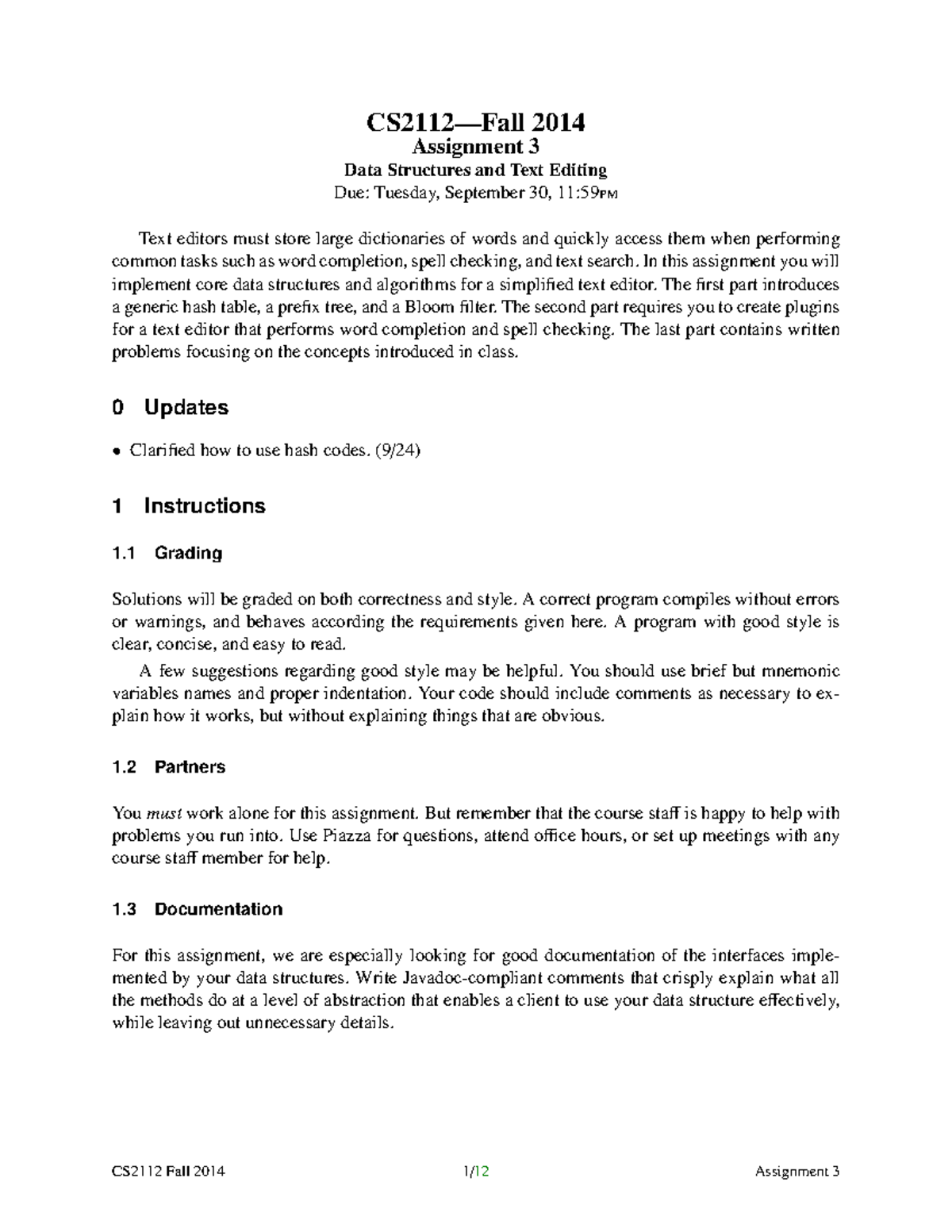 A3 - Assignment from CS 2112 taught by Professor Andrew Myers during Fall 2014 - CS2112—Fall ...