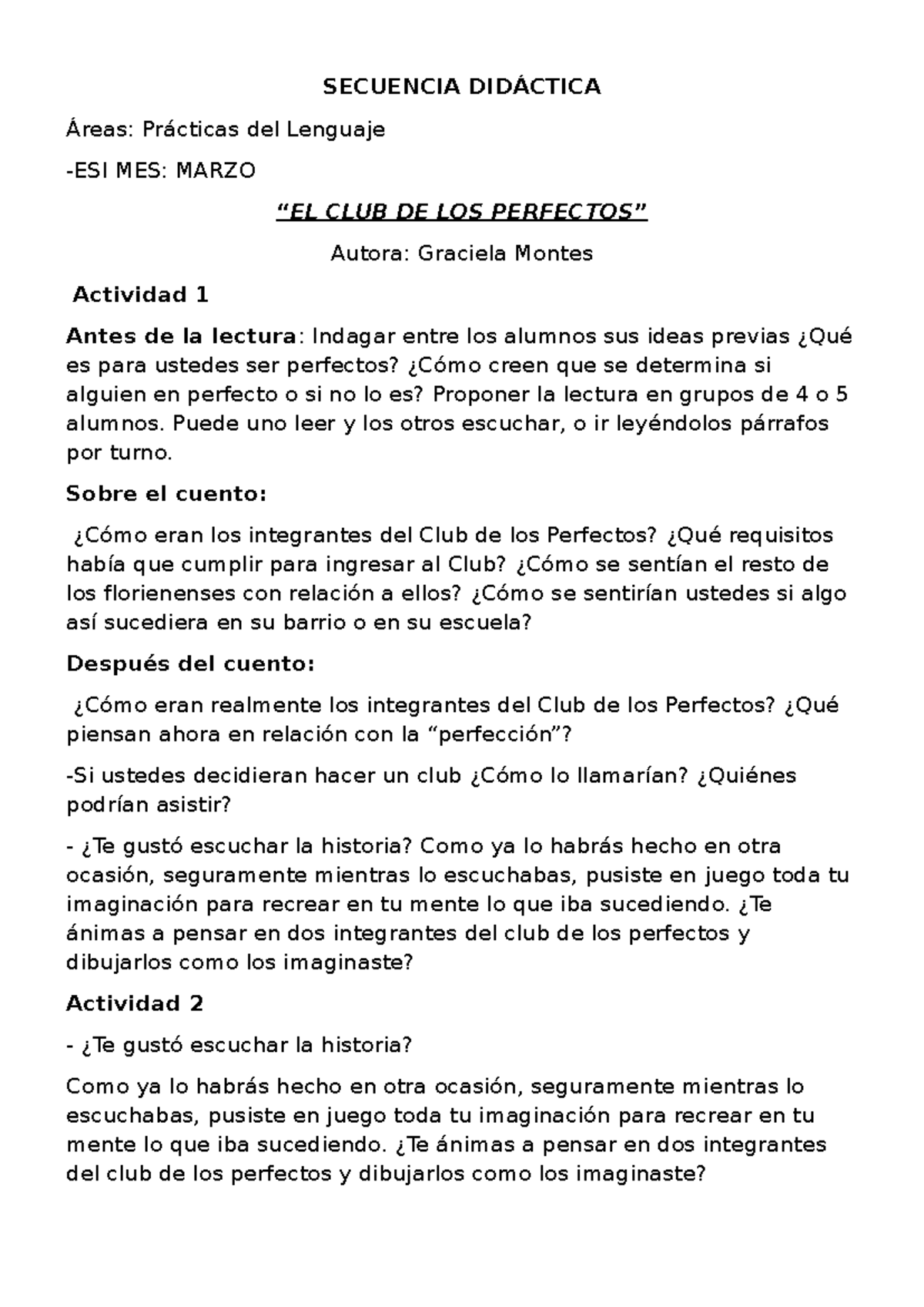 Secuencia EL CLUB DE LOS Perfectos - SECUENCIA DIDÁCTICA Áreas: Prácticas del Lenguaje -ESI MES ...