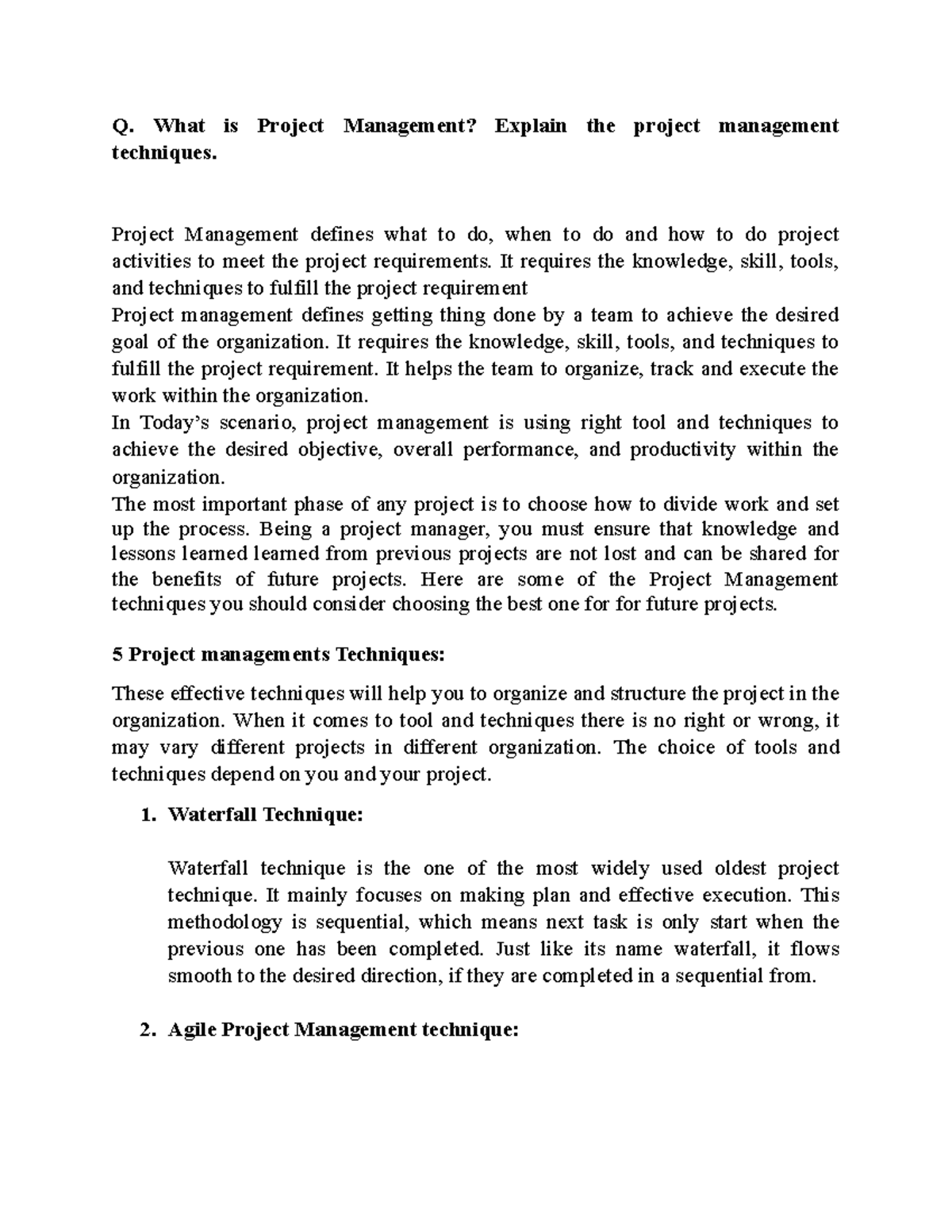 Project mangement long answer - Q. What is Project Management? Explain ...