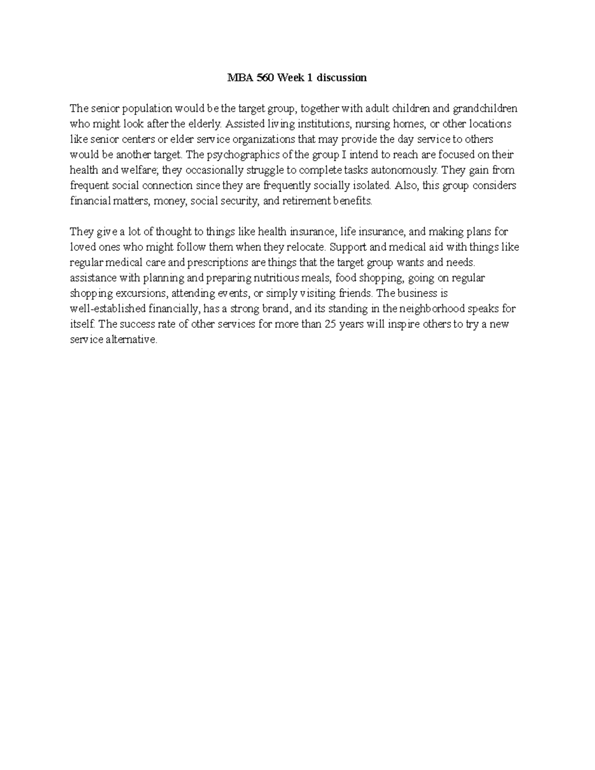 MBA 560 Week 1 disucssion - MBA 560 Week 1 discussion The senior ...