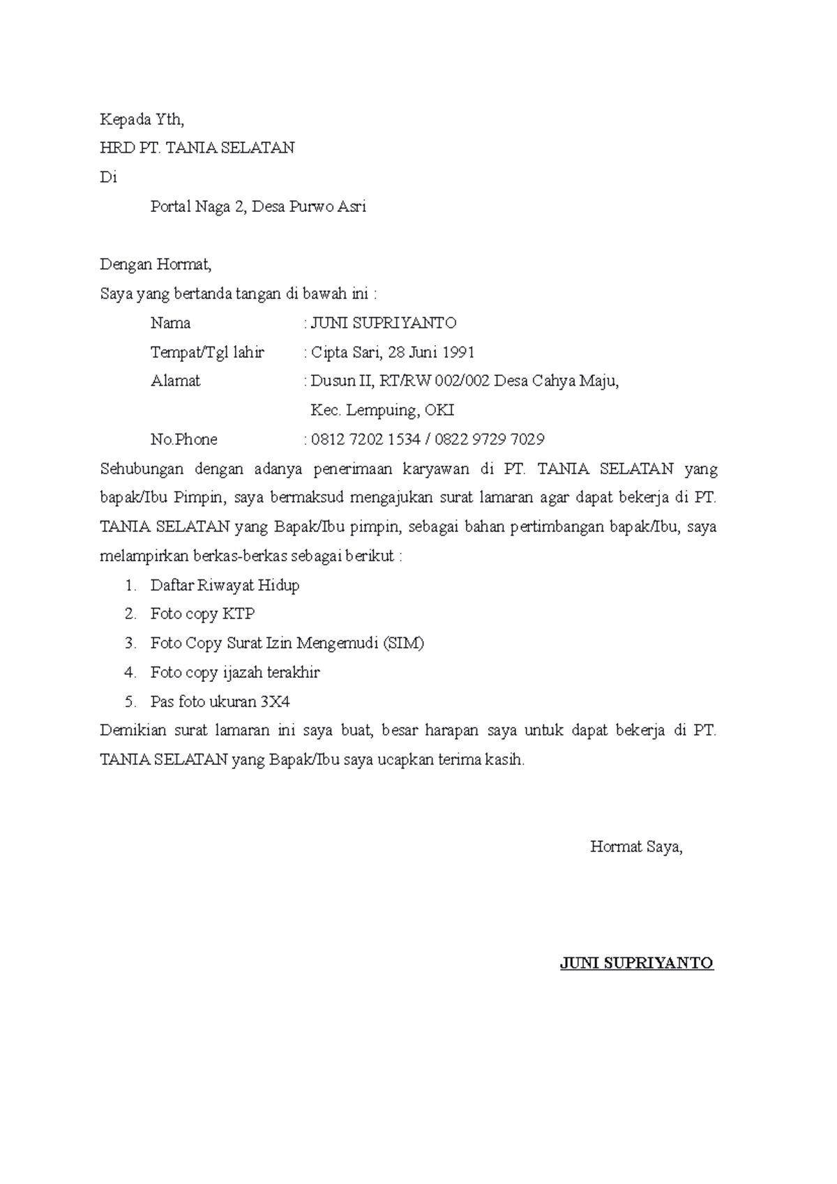 Contoh lamaran kerja umum - Kepada Yth, HRD PT. TANIA SELATAN Di Portal Naga 2, Desa Purwo Asri ...