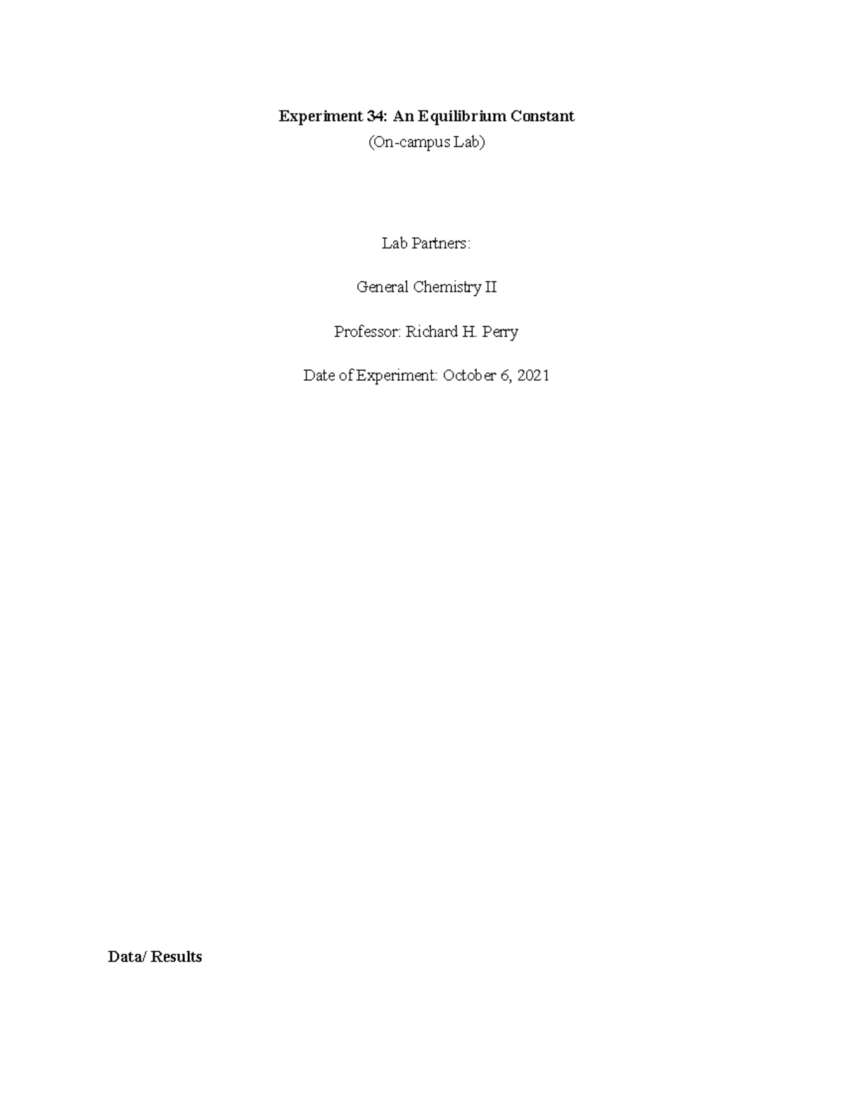 Lab report 34. An Equilibrium Constant - chm 2045 - NSU - Studocu