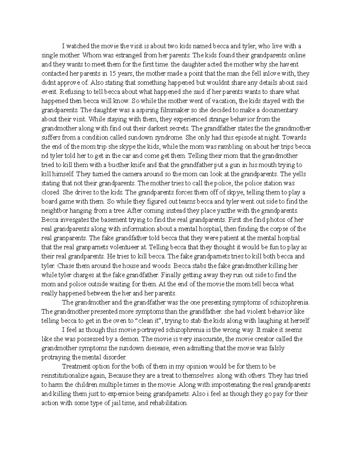 Chapter 12 - I watched the movie the visit is about two kids named ...