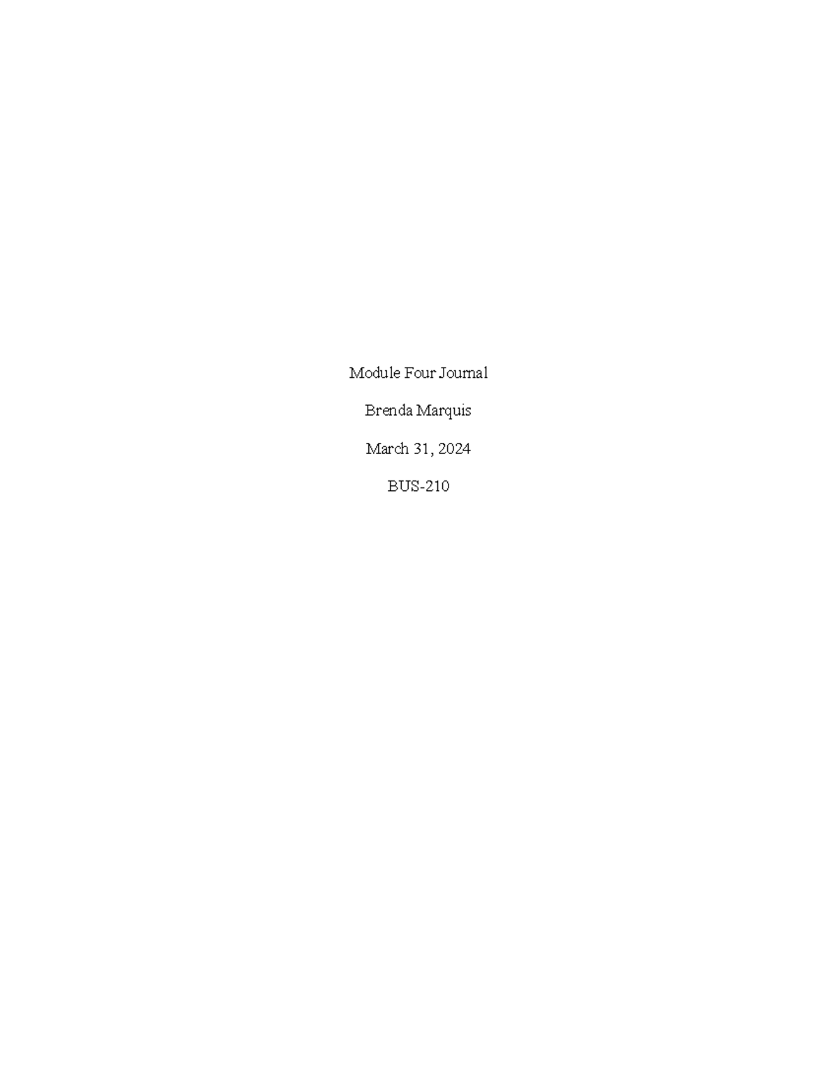 BUSModule Four Journal - Module Four Journal Brenda Marquis March 31 ...