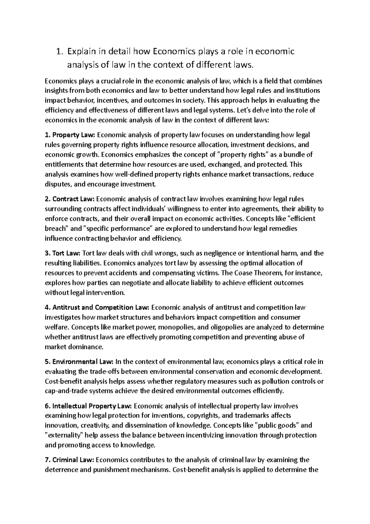 Law and Economics - 1. Explain in detail how Economics plays a role in ...