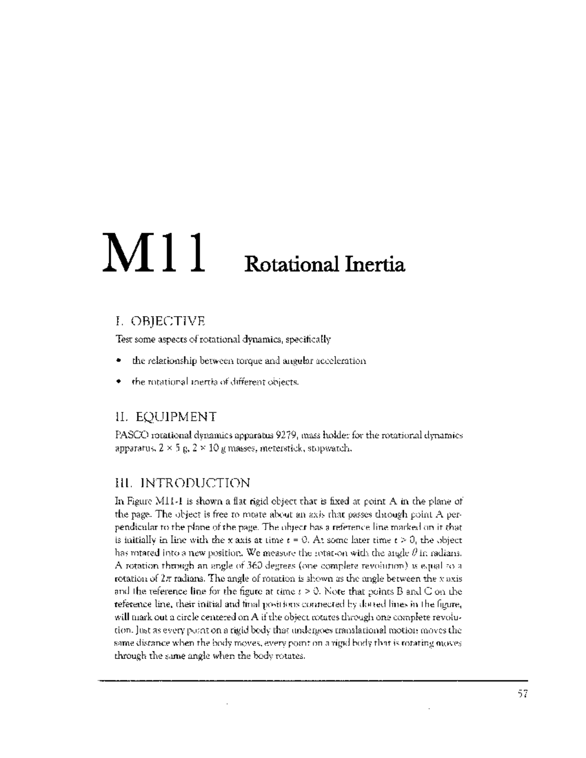M11 - M11 lab manual - M11 Rotational Inertia I. OBJECTIVE Test some ...