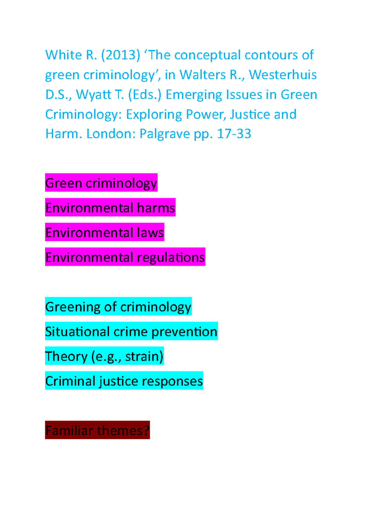Green criminology part 2 - White R. (2013) ‘The conceptual contours of ...