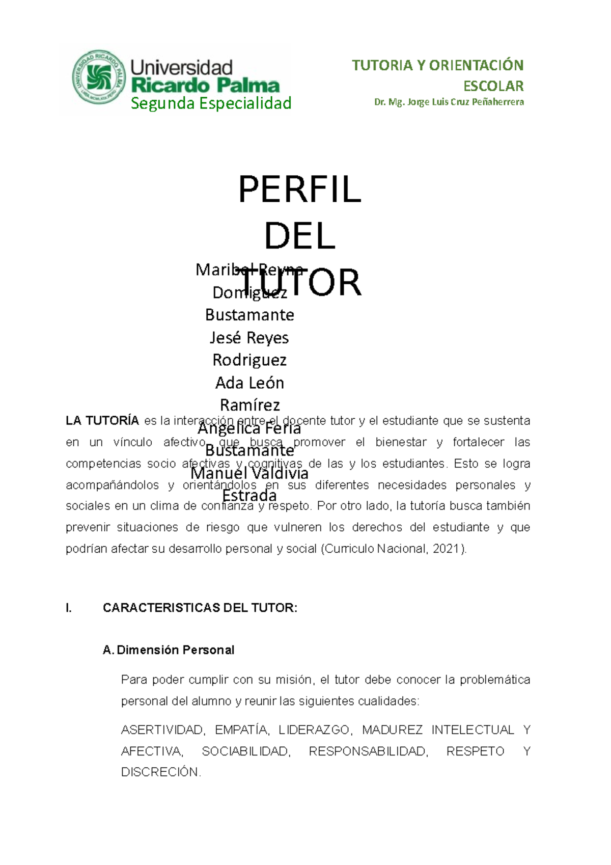 Perfil DEL Tutor - trabajo grupal - LA TUTORÍA es la interacción entre el docente tutor y el ...