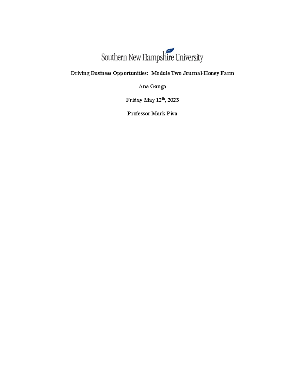 BUS 400 Module Two Journal-Honey Farm - BUS 400 - SNHU - Studocu