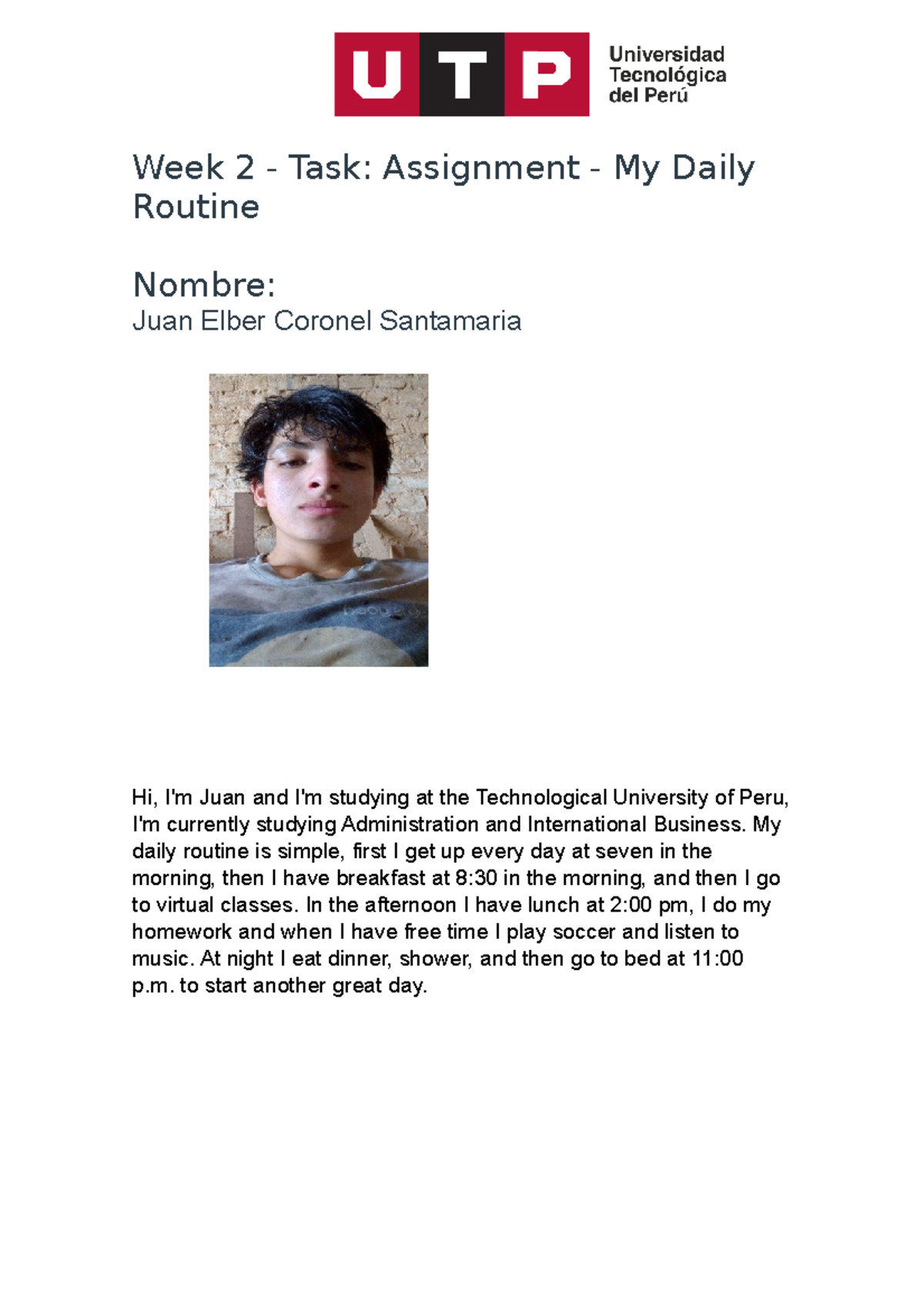 Week 2 ingles - Espero les sirva de ayuda - Week 2 - Task: Assignment - My Daily Routine Nombre ...