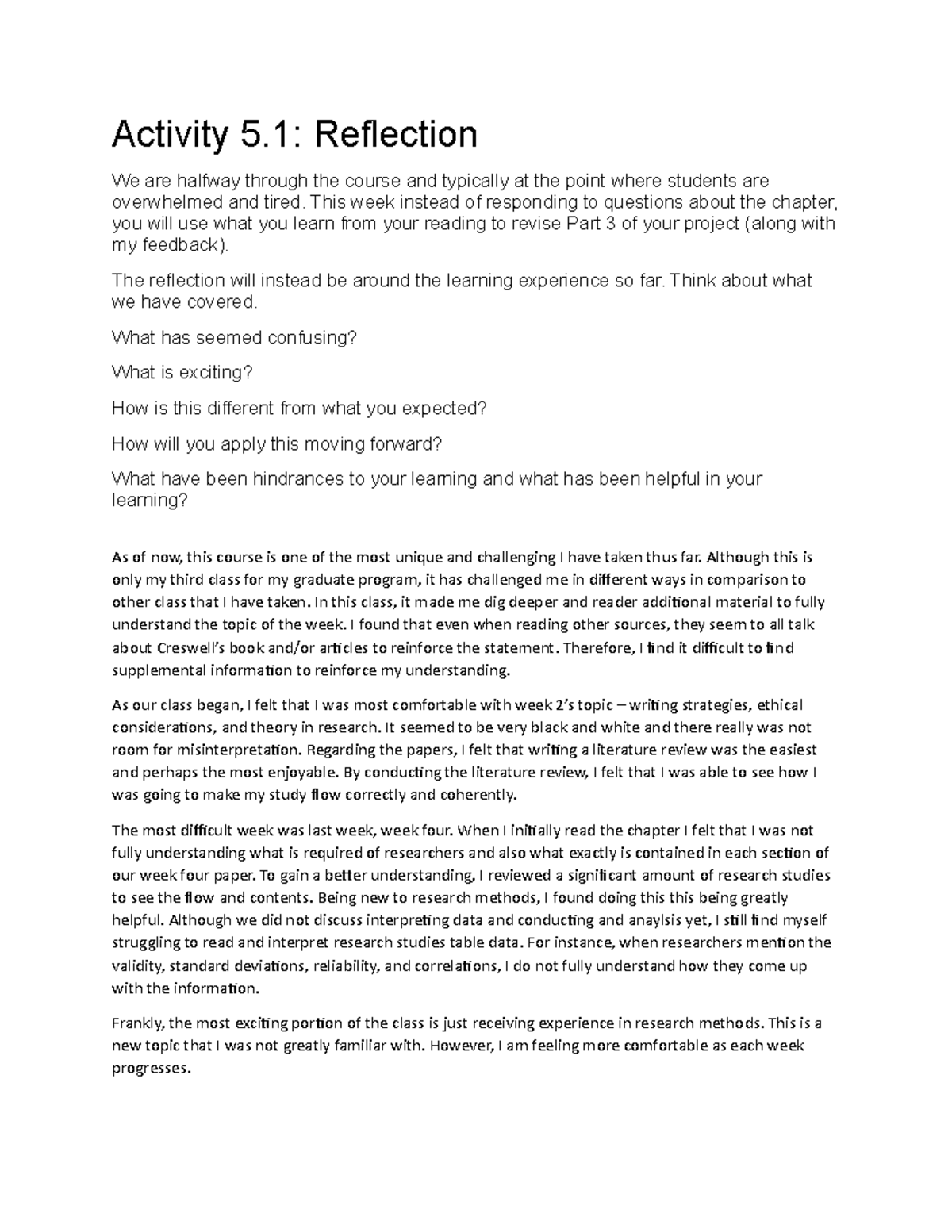 Activity 5 - Activity 5: Reflection We are halfway through the course ...