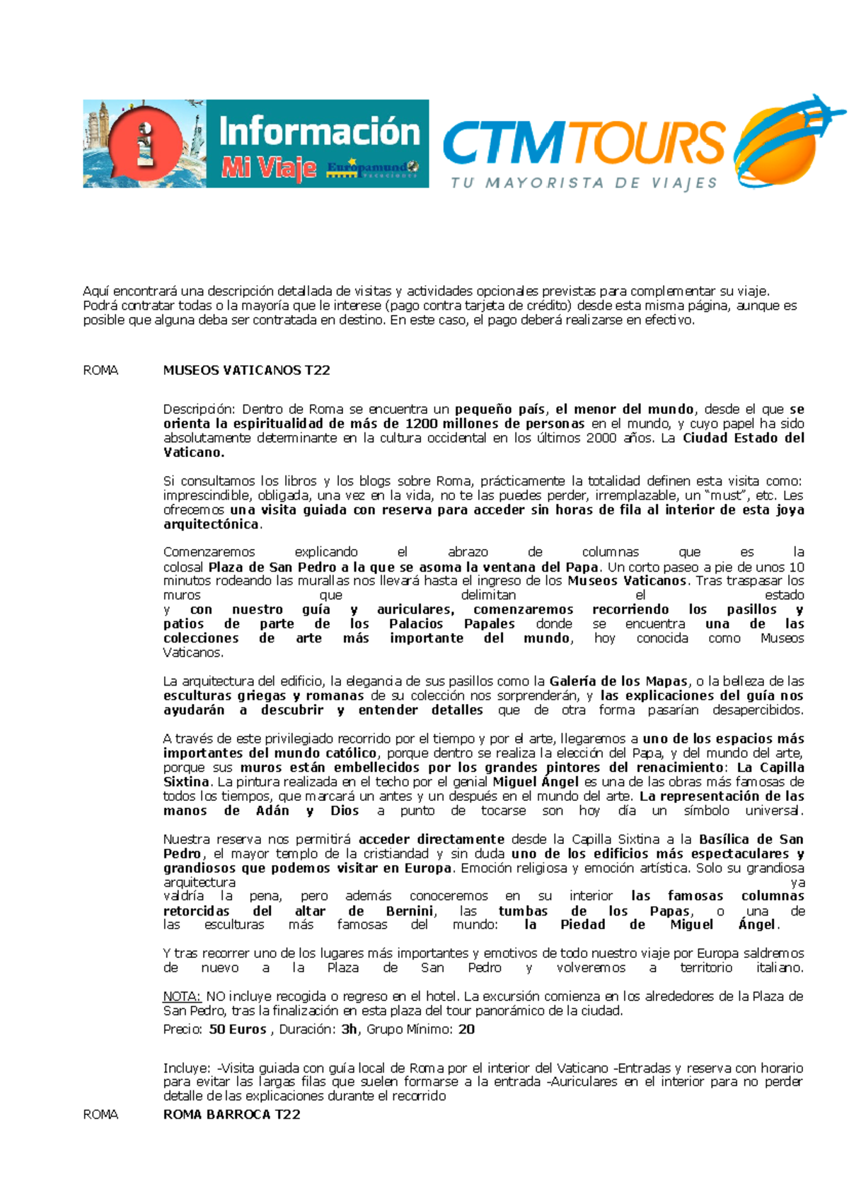 Excursiones Opcionales - Aquí encontrará una descripción detallada de visitas y actividades ...