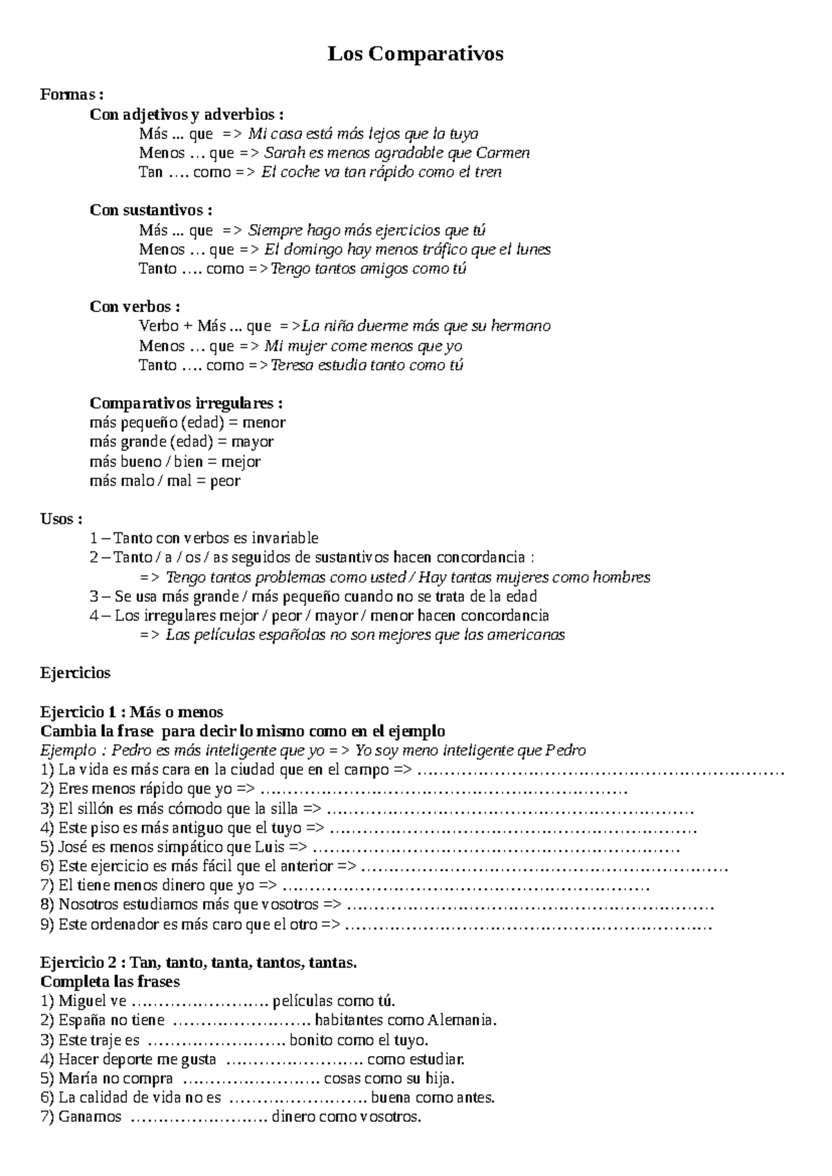 Los comparativos espagnol - Los Comparativos Formas : Con adjetivos y ...