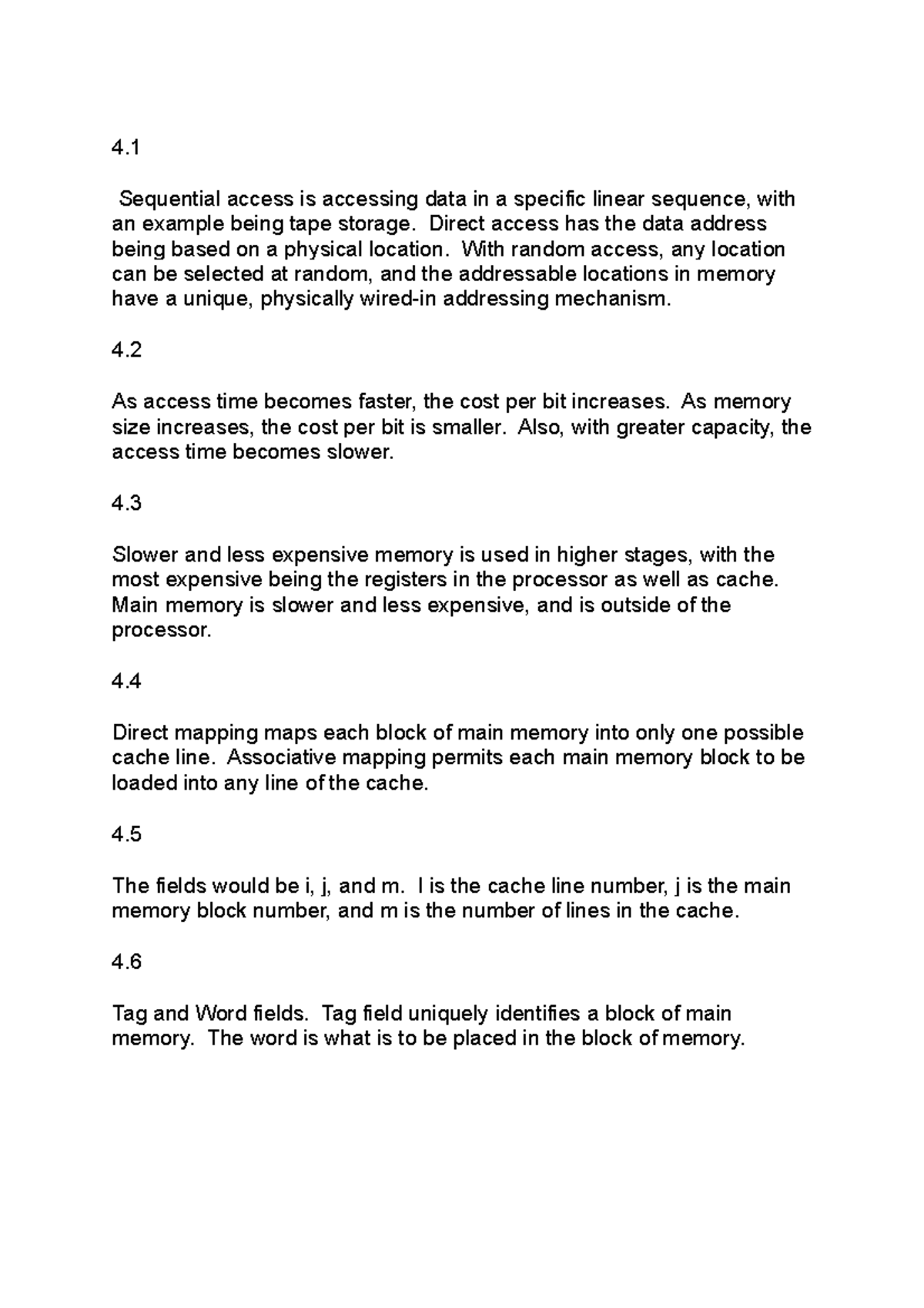 Exercise 2 - 123 - 4. Sequential access is accessing data in a specific ...