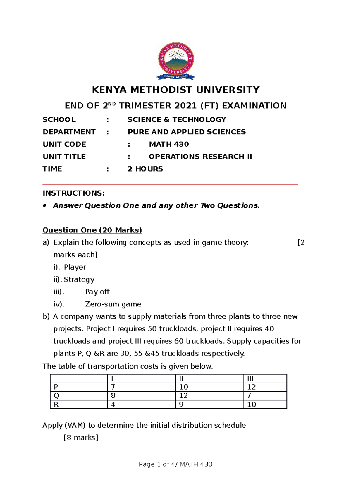 MATH 430 - Operations Research II - KENYA METHODIST UNIVERSITY END OF 2ND TRIMESTER 2021 (FT ...