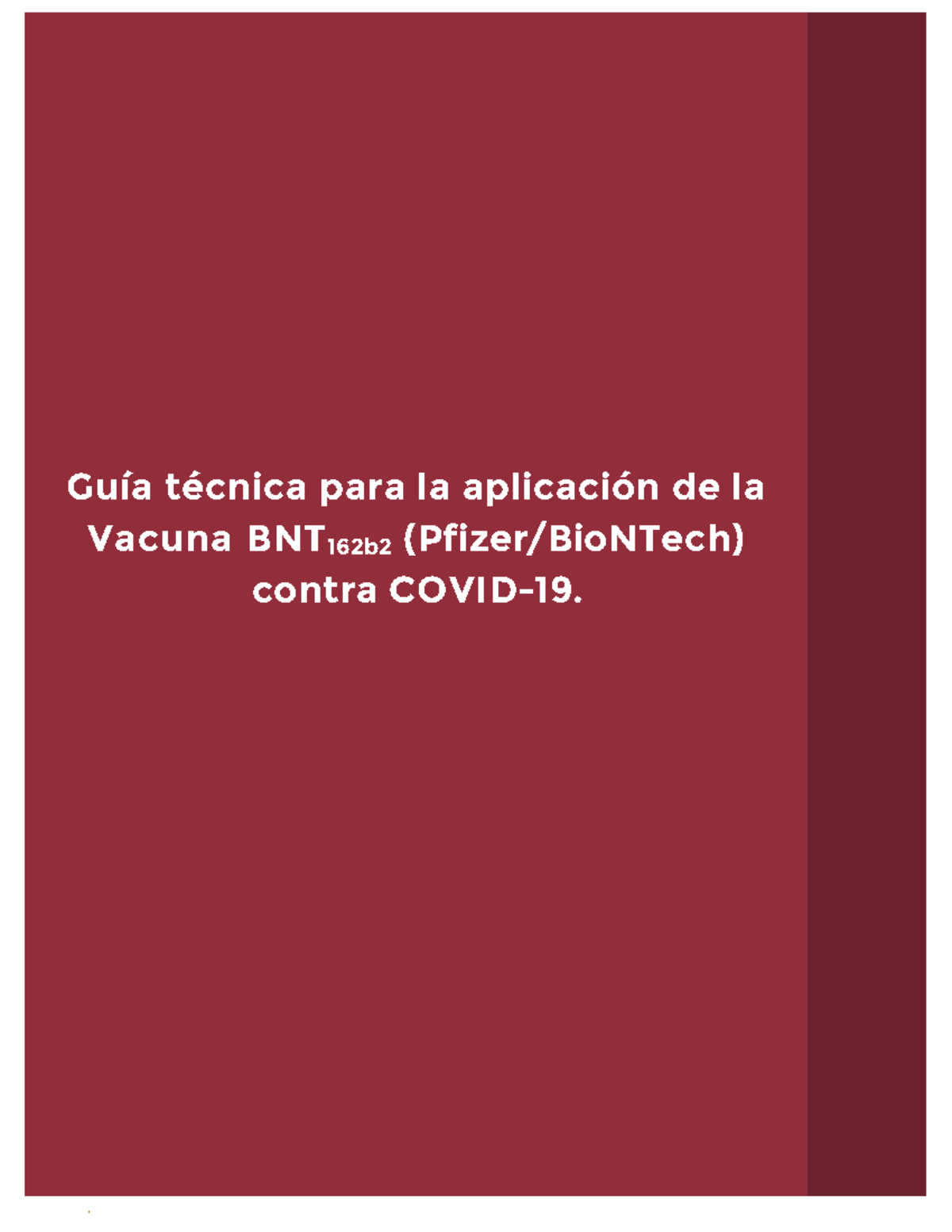 Guia de aplicacion de vacuna Pfizer BNT162b 15 28 - Guía técnica para ...