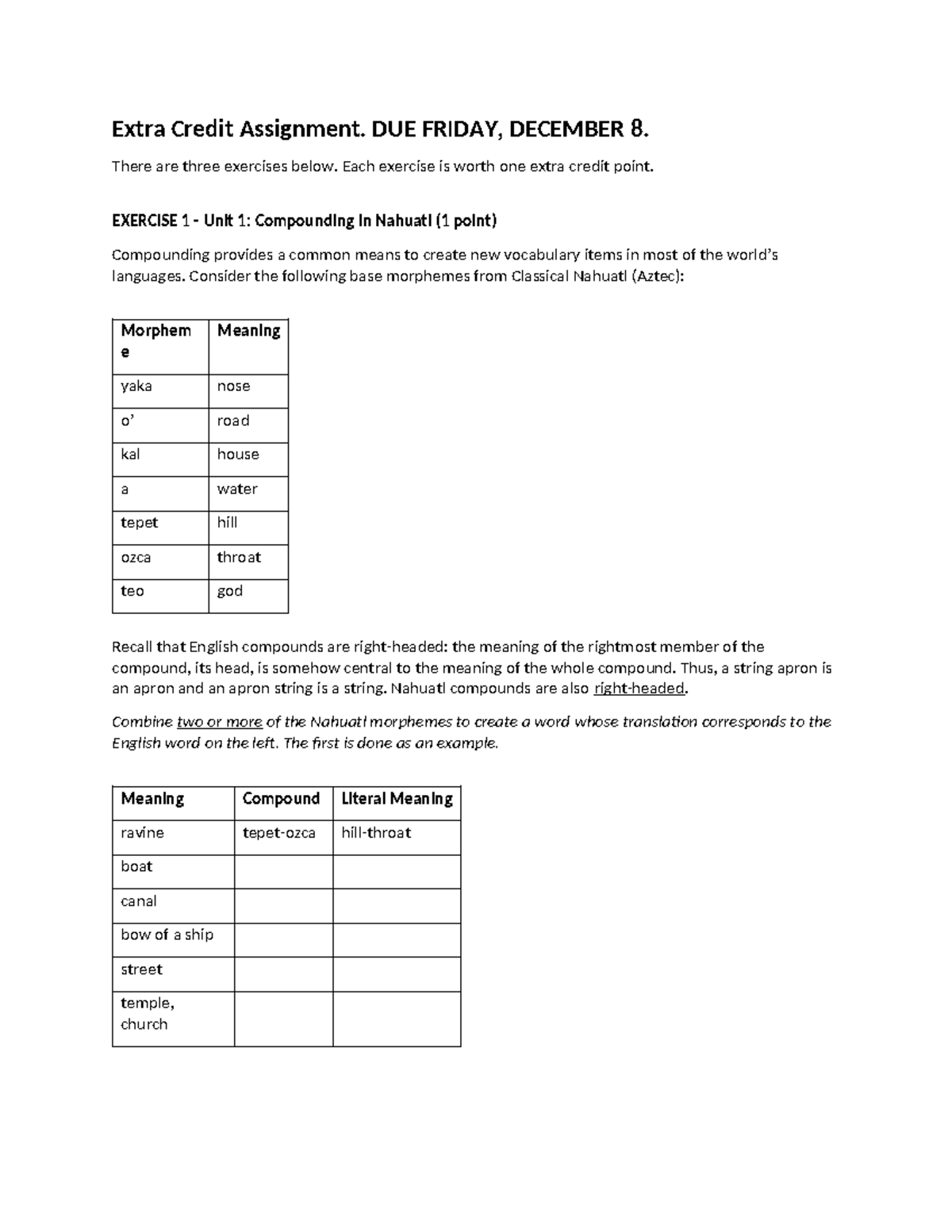 Extra Credit Assignment - DUE FRIDAY, DECEMBER 8. There are three ...