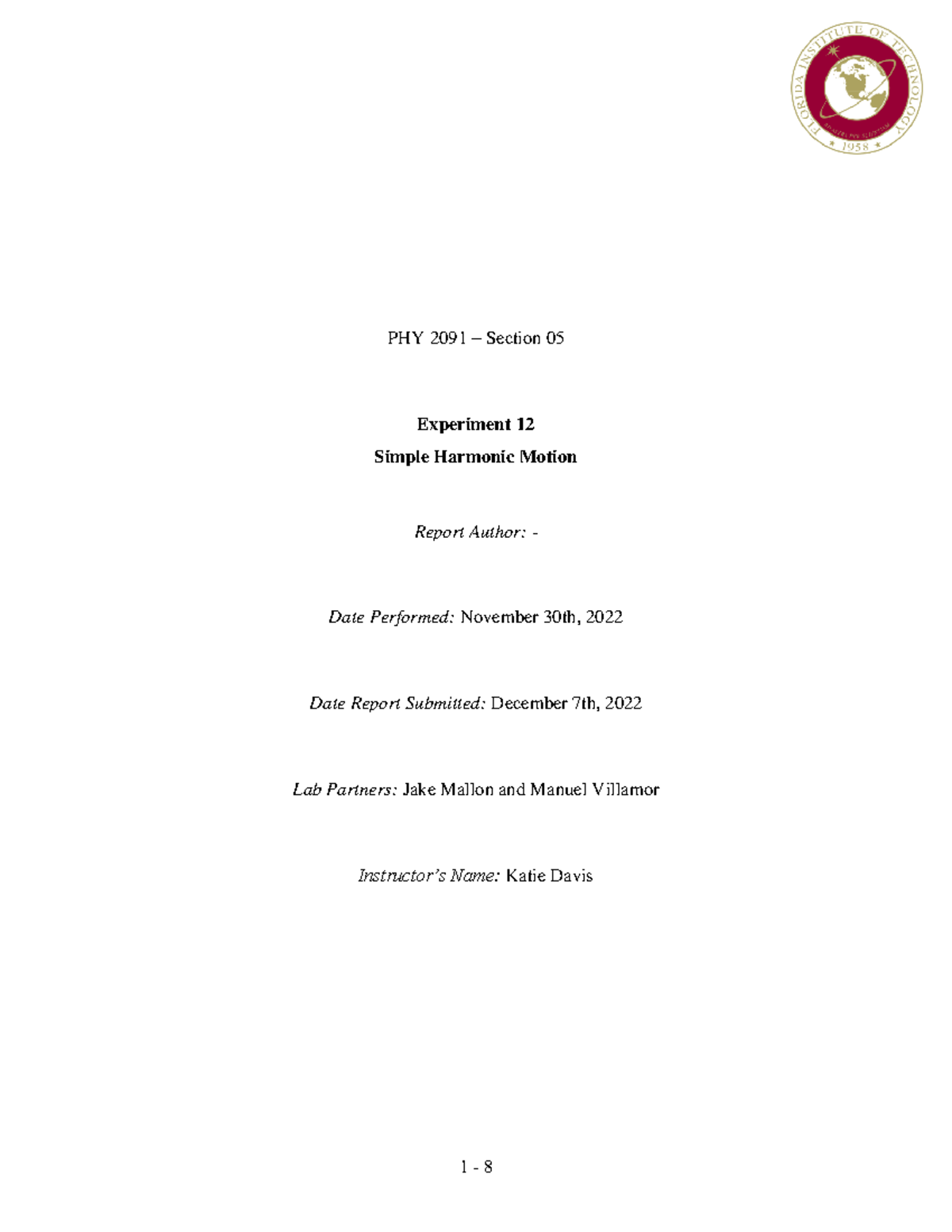 Lab 12 - Simple Harmonic Motion Lab Report - PHY 2091 – Section 05 ...