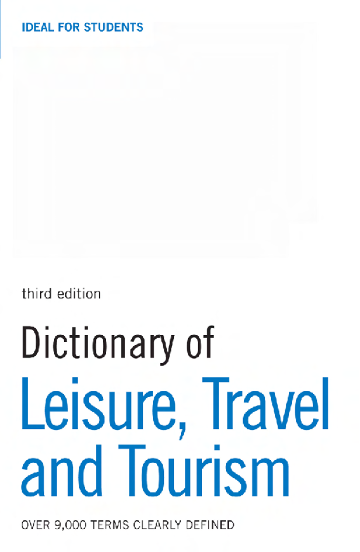 Dictionary of Leisure Travel and Tourism - Dictionary of Leisure ...