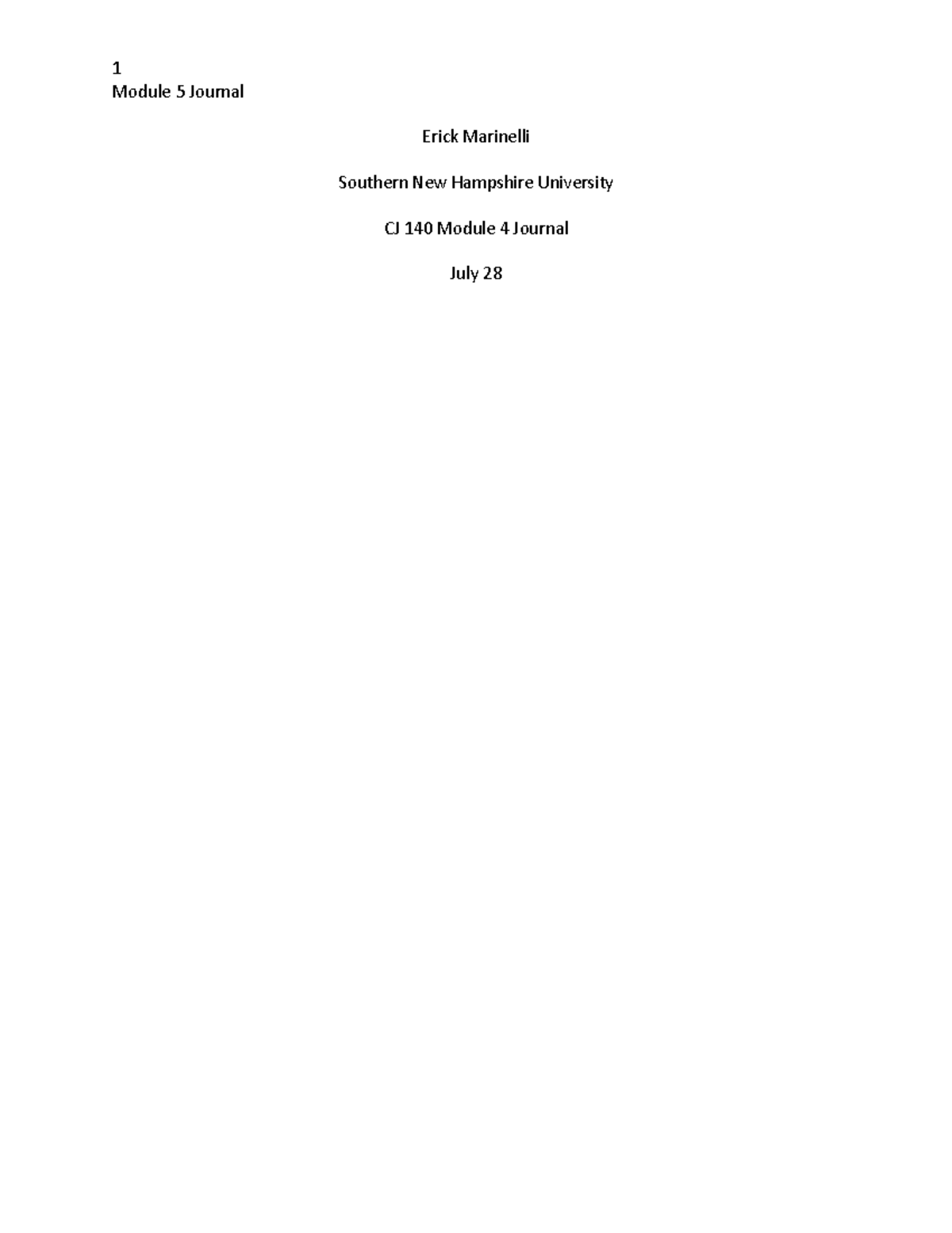 CJ 140 Module 5 Journal - 1 Module 5 Journal Erick Marinelli Southern ...