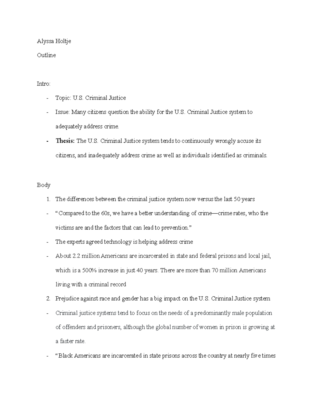 Paper Outline - Alyssa Holtje Outline Intro: - Topic: U. Criminal ...