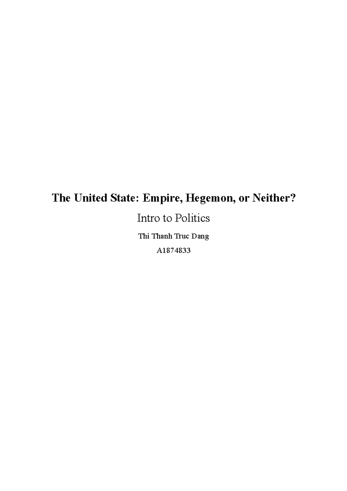 my final assignment - The United State: Empire, Hegemon, or Neither ...