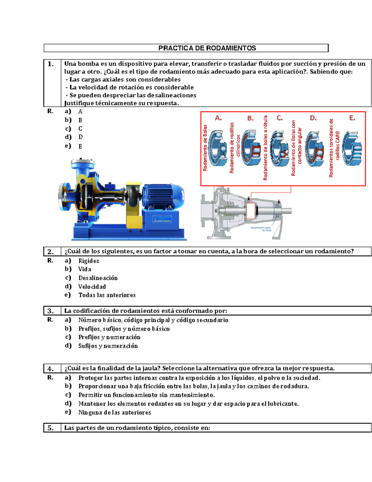 Practica DE Rodamientos - Rodamiento de Bolas Rodamiento de rodillos cilíndricos Rodamiento de ...