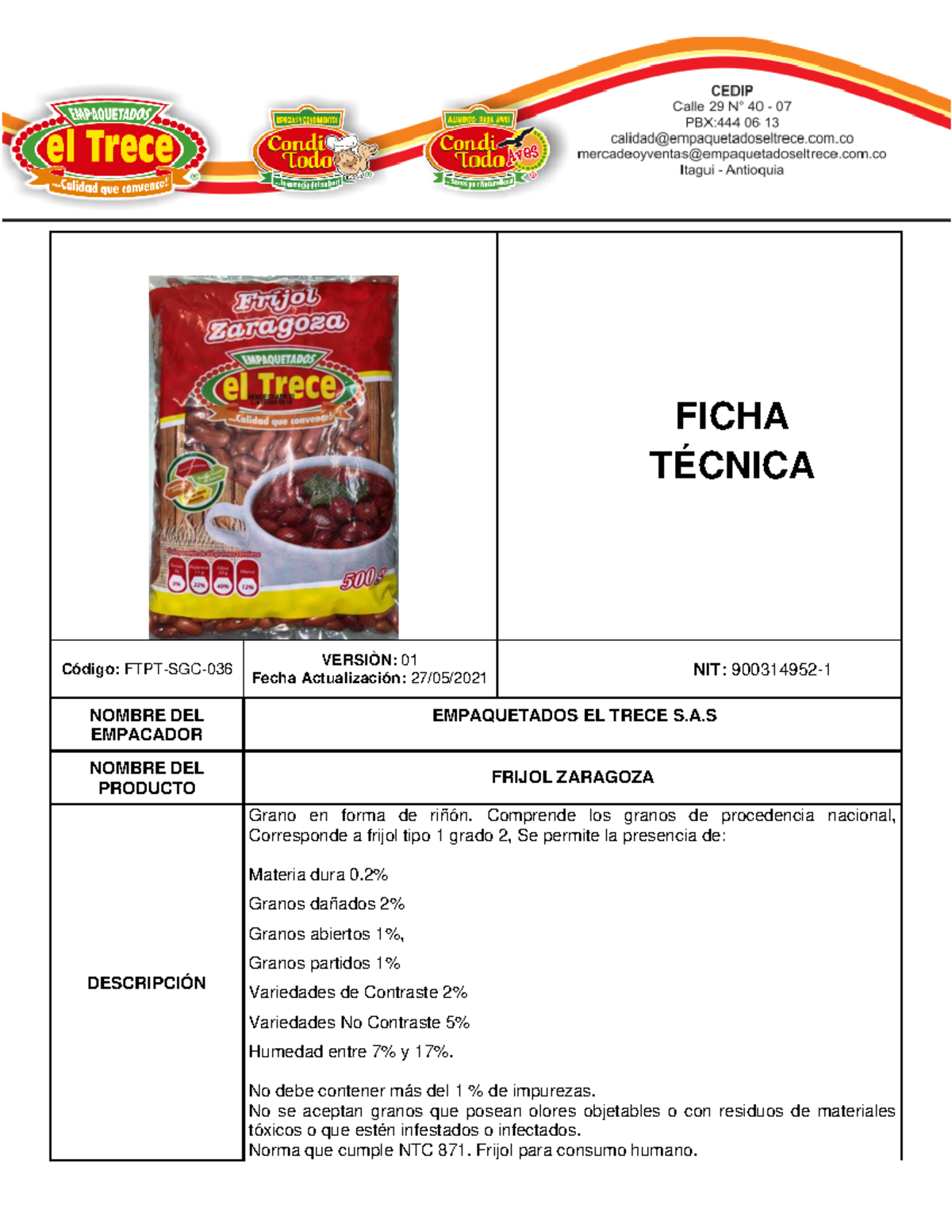 FTPT-SGC-036 Frijol Zaragoza - Código: FTPT-SGC- 036 VERSIÒN: 01 Fecha ...