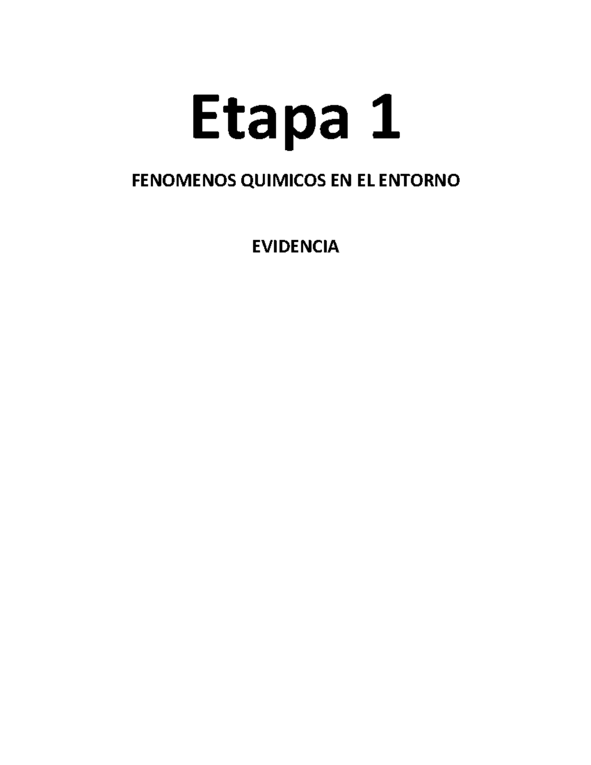 QM ETP1 evidencia - xd asdas - Etapa 1 FENOMENOS QUIMICOS EN EL ENTORNO ...