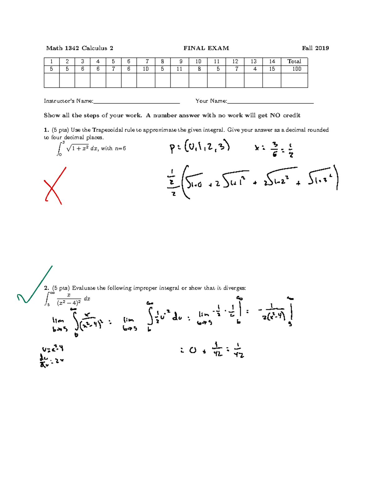 1342 Final EXAM FALL 2019 - Math 1342 Calculus 2 FINAL EXAM Fall 2019 1 2 3 4 5 6 7 8 9 10 11 12 ...
