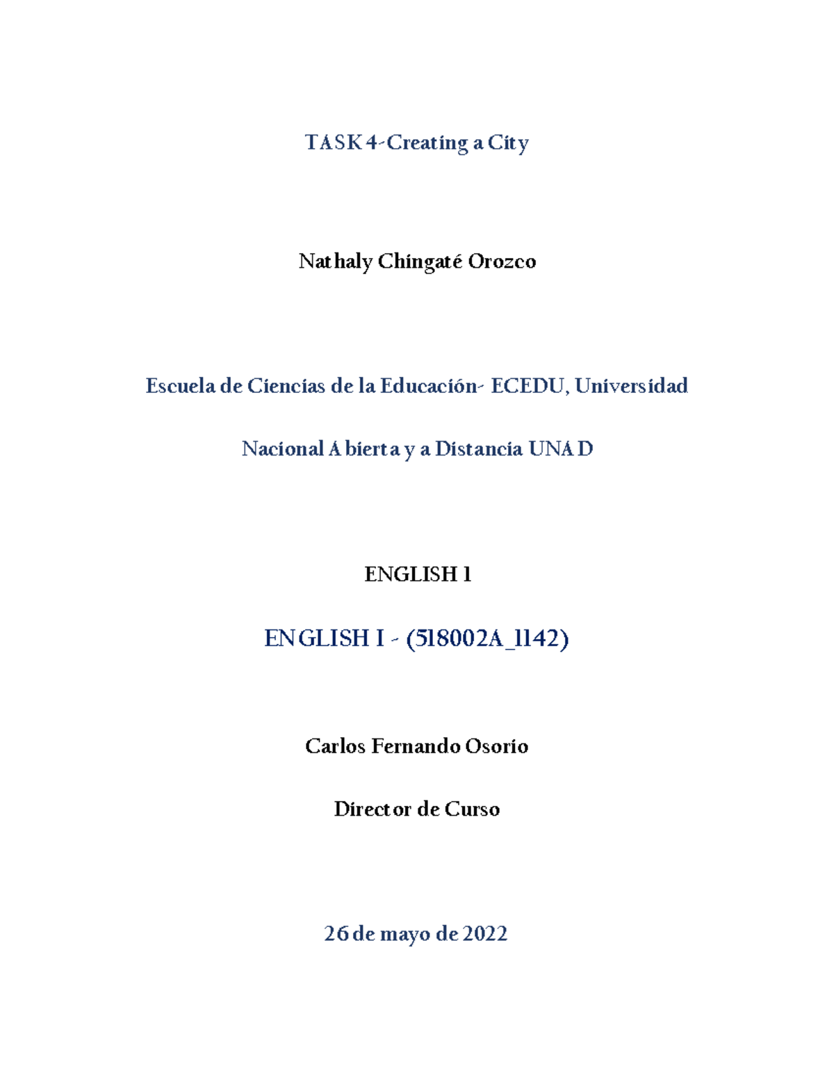 Task 4 Nathaly Chingaté Orozco - TASK 4-Creating a City Nathaly ...