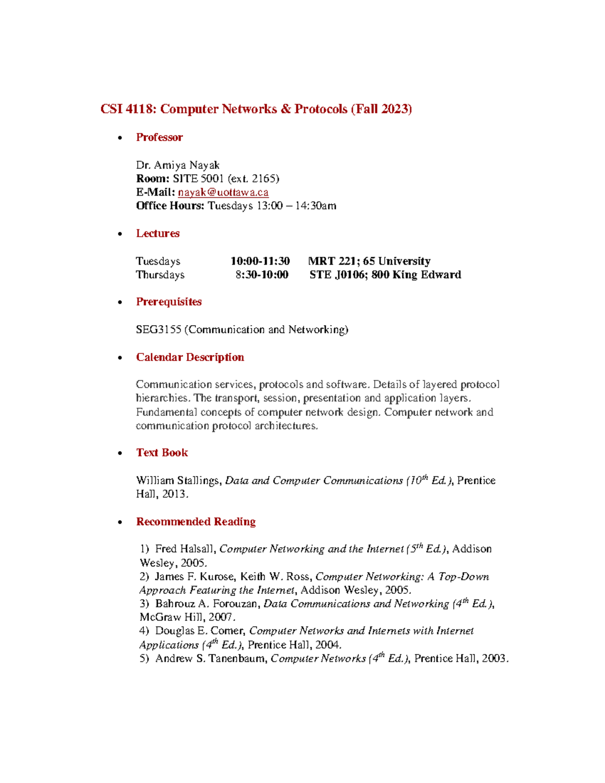 Course-outline - syllabus - CSI 4118: Computer Networks & Protocols (Fall 2023) Professor Dr ...