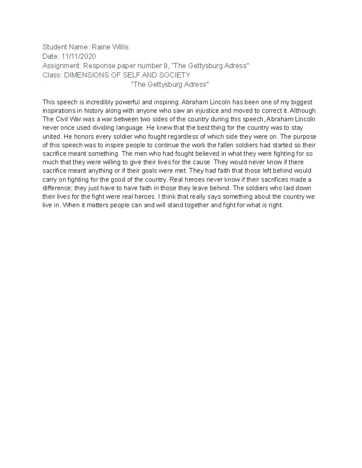 The Gettysburg Adress - Assignment was to read the text and respond ...