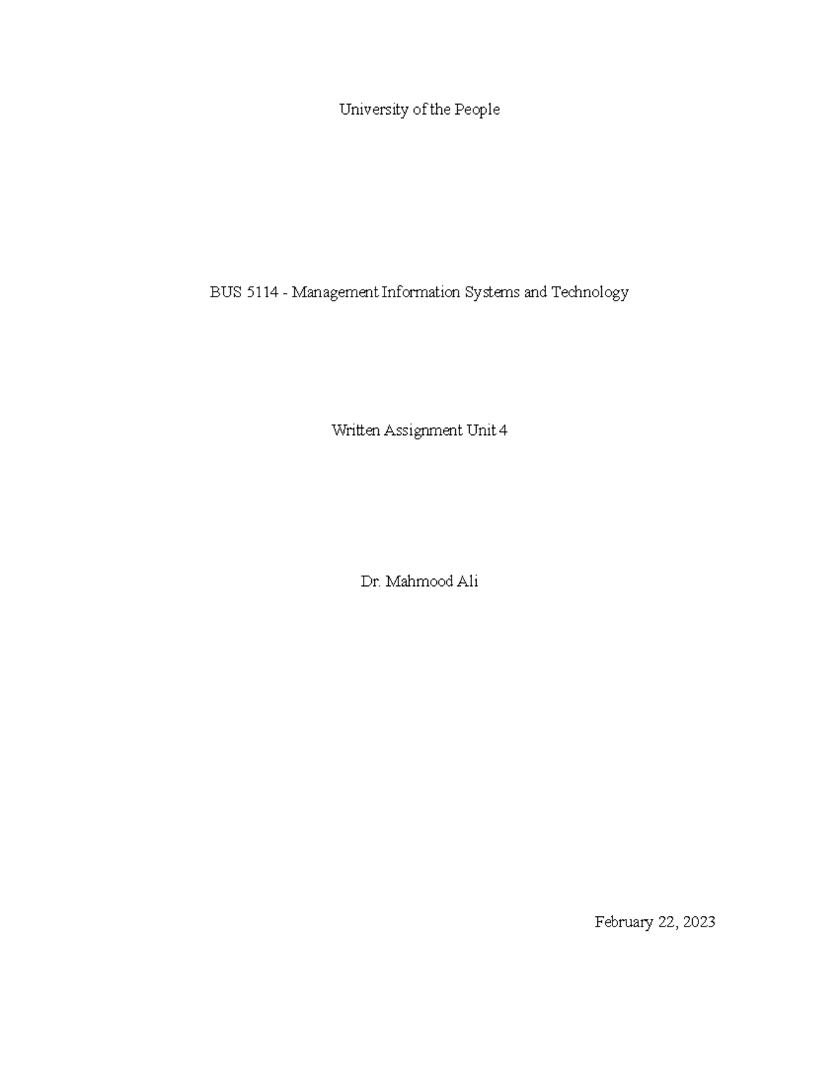 BUS 5114 Written Assignment Unit 4 - University of the People BUS 5114 - Management Information ...