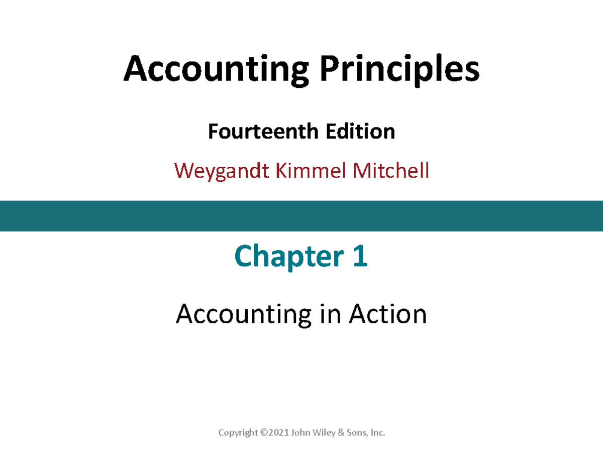 Week 1 Ch01 Accounting-in-Action - Accounting Principles Fourteenth ...