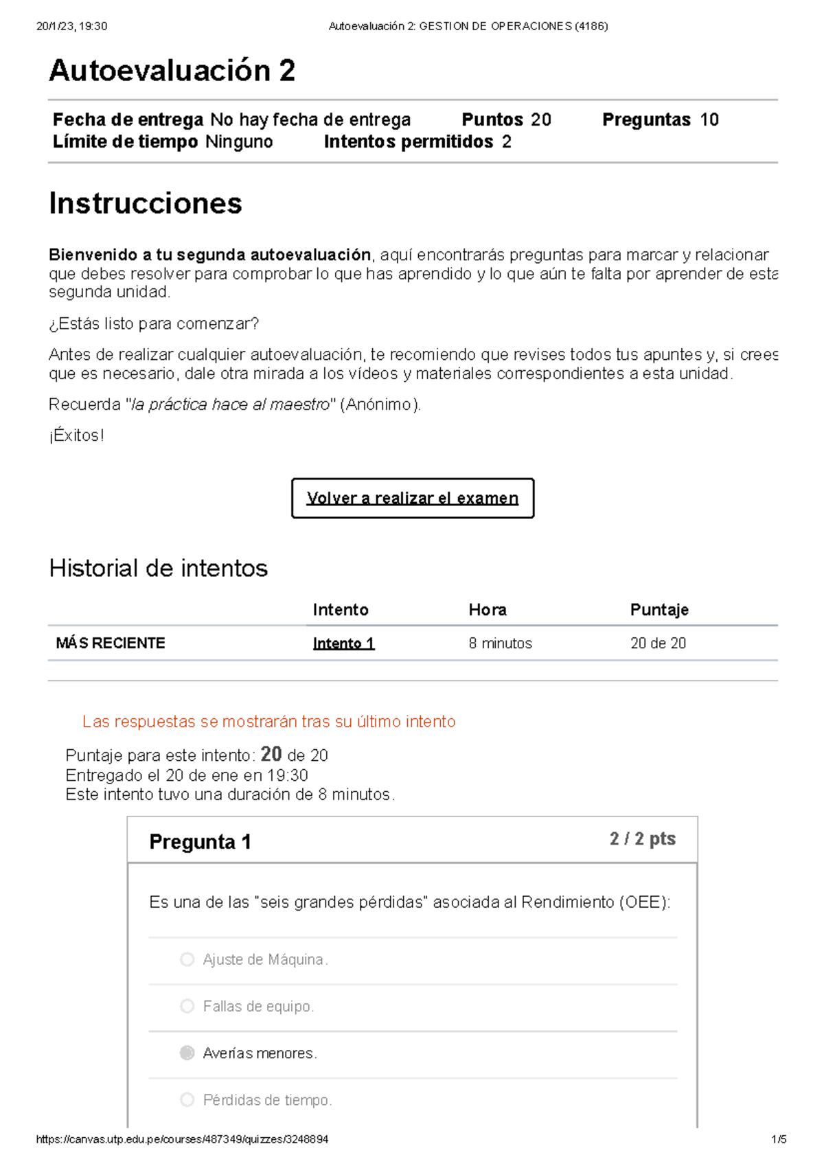 Autoevaluación 2 Gestion DE Operaciones (4186) - Autoevaluación 2 Fecha de entrega No hay fecha ...