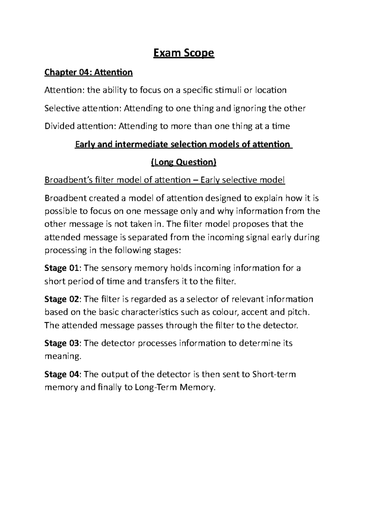Exam Scope cognitive - Exam Scope Chapter 04: Attention Attention: the ...