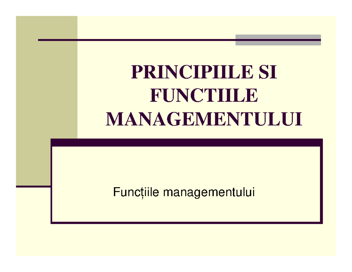3 Principiile SI Functiile Managementului - PRINCIPIILE SI FUNCTIILE ...