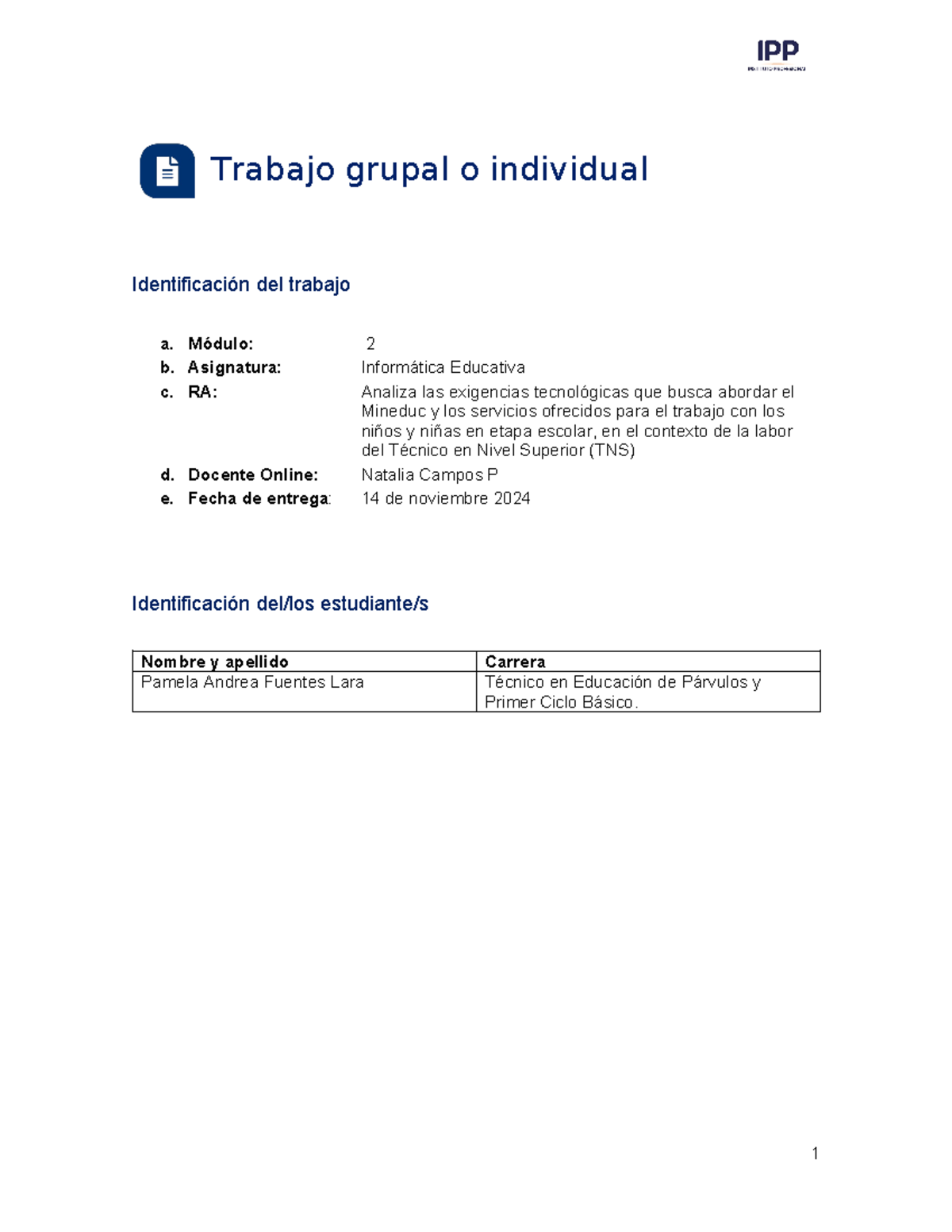 TI M2 Informatica Educativa - Trabajo grupal o individual Identificación del trabajo a. Módulo ...